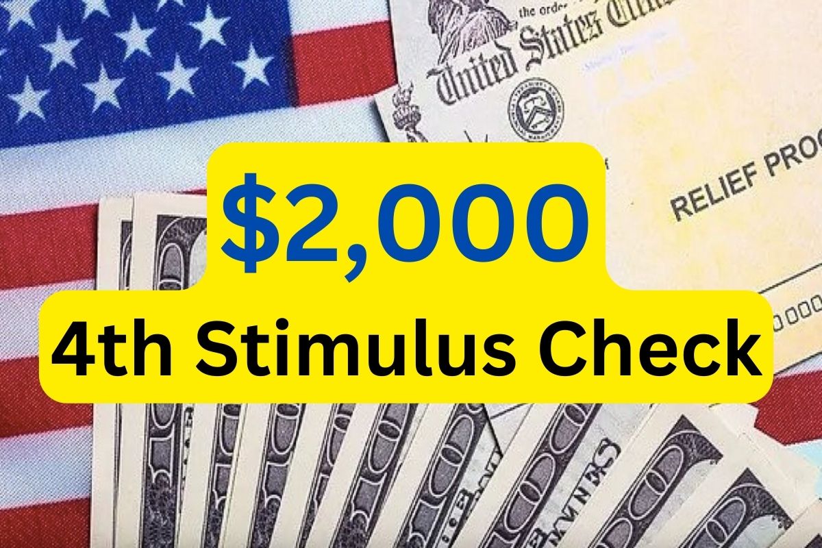 $2,000 4th Stimulus Check Coming in July 2024? Check Payment Date ...