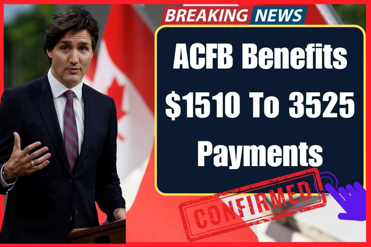 $1510 ACFB Payment Date August 2024: Check Eligibility, Benefits & FAQ's