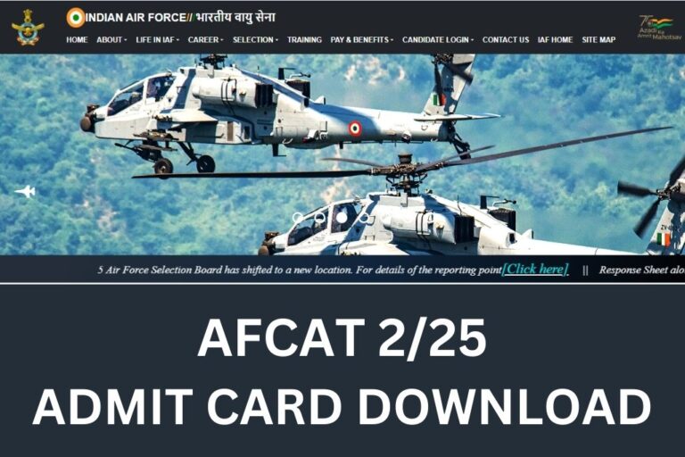 AFCAT 2 Admit Card 2025 Download - Check IAF AFCAT 2/25 Exam Date